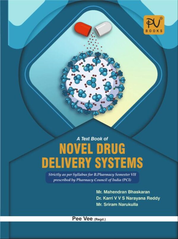 NOVEL DRUG DELIVERY SYSTEMS (B.PHARM) ( SEM -VII) - Medical & Nursing ...